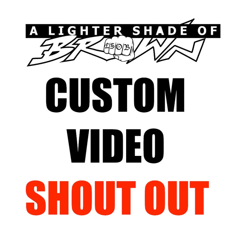 Video Shout Out – LighterShadeOfBrown